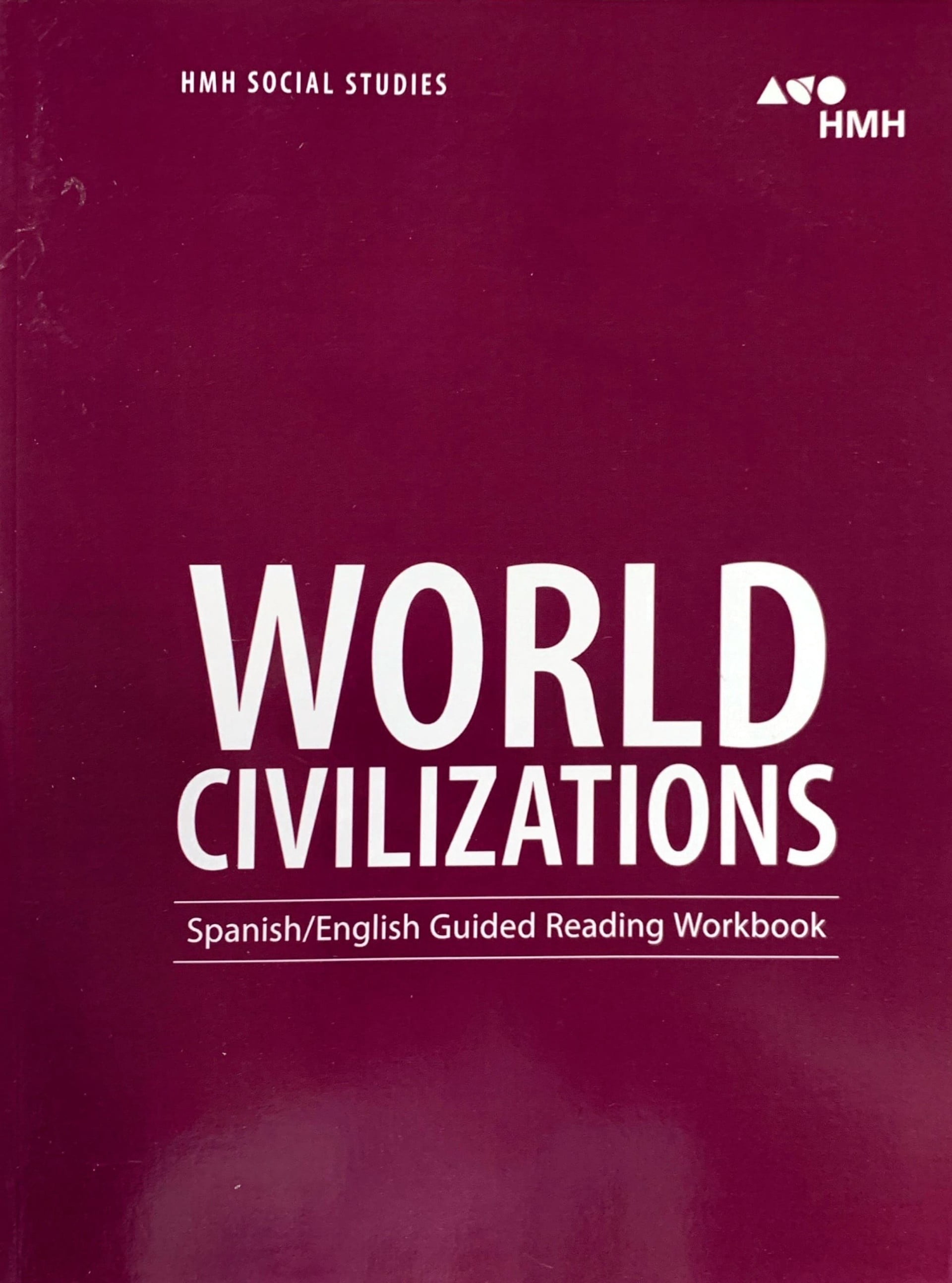 HMH Social Studies: World Civilizations English/Spanish Guided Reading ...