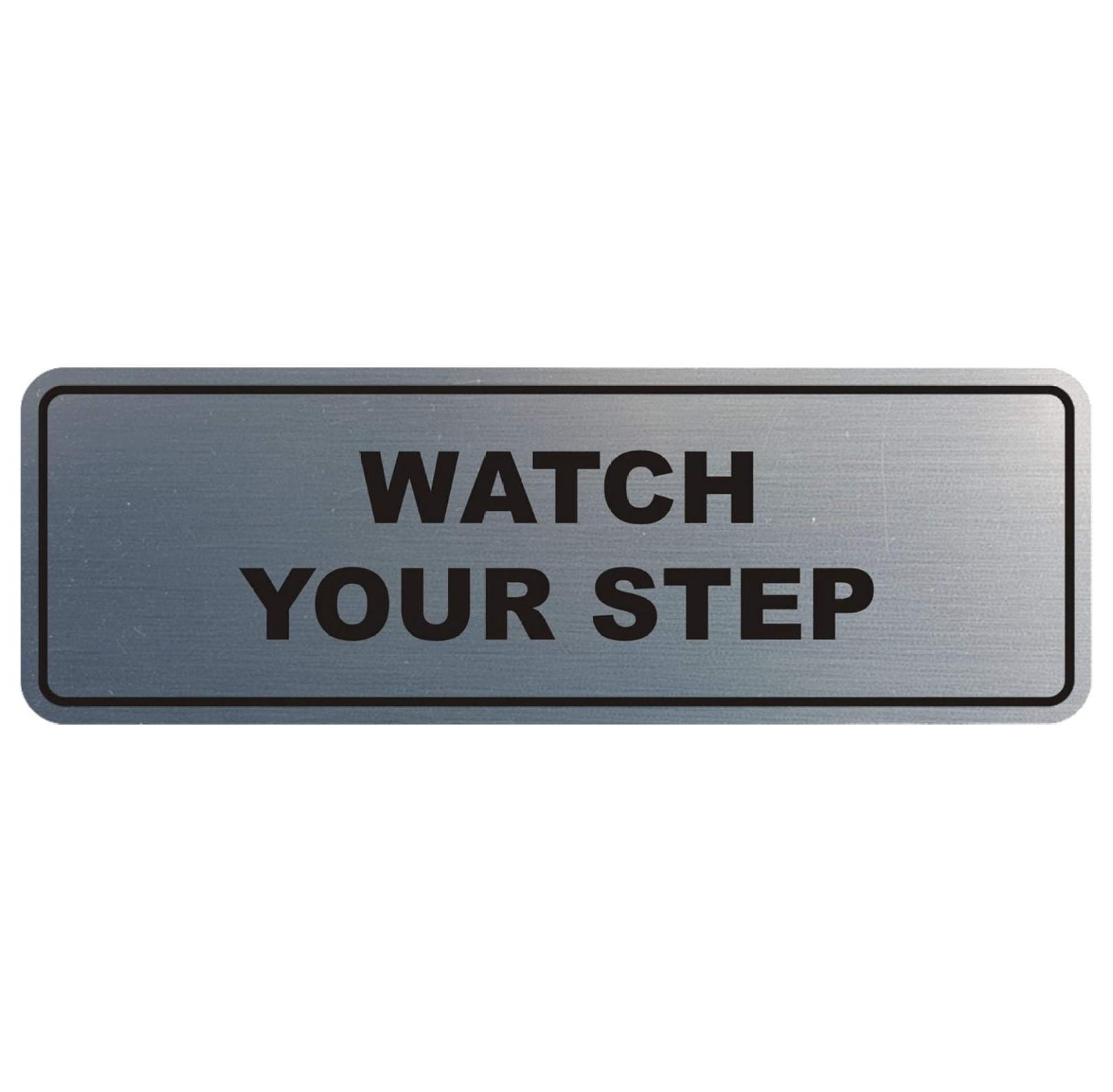 HMTtie Standard Watch Your Step Wall or Door Sign -Health and Safety ...