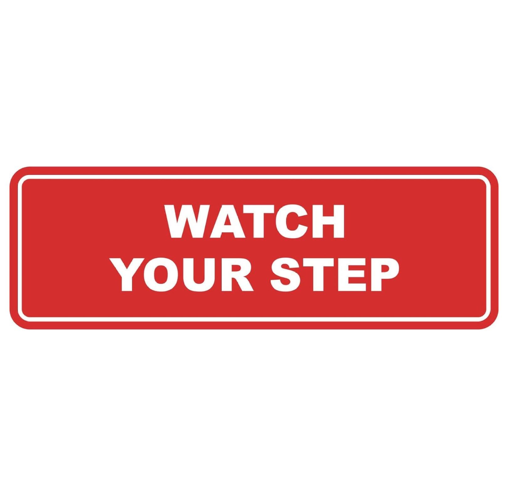 HMTtie Standard Watch Your Step Wall or Door Sign -Health and Safety ...