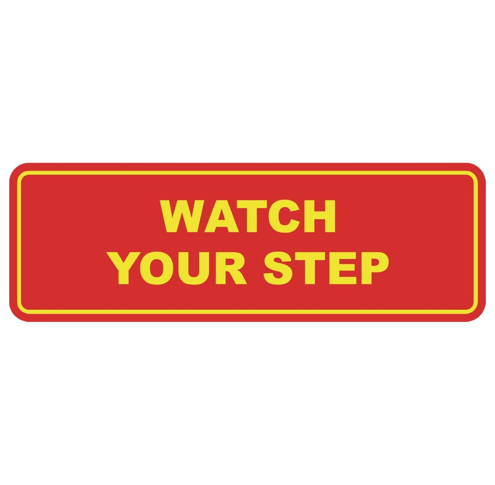 HMTtie Standard Watch Your Step Wall or Door Sign -Health and Safety ...