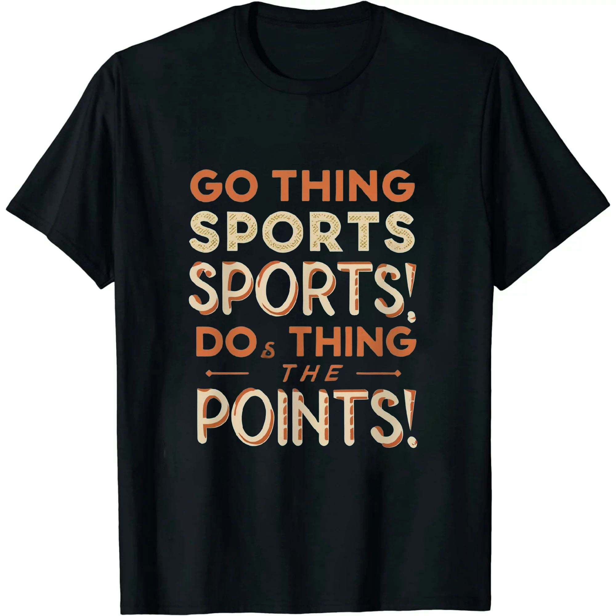 HOMICOZI Go Sports Do The Thing Win The Points Funny Blue T-Shirt ...