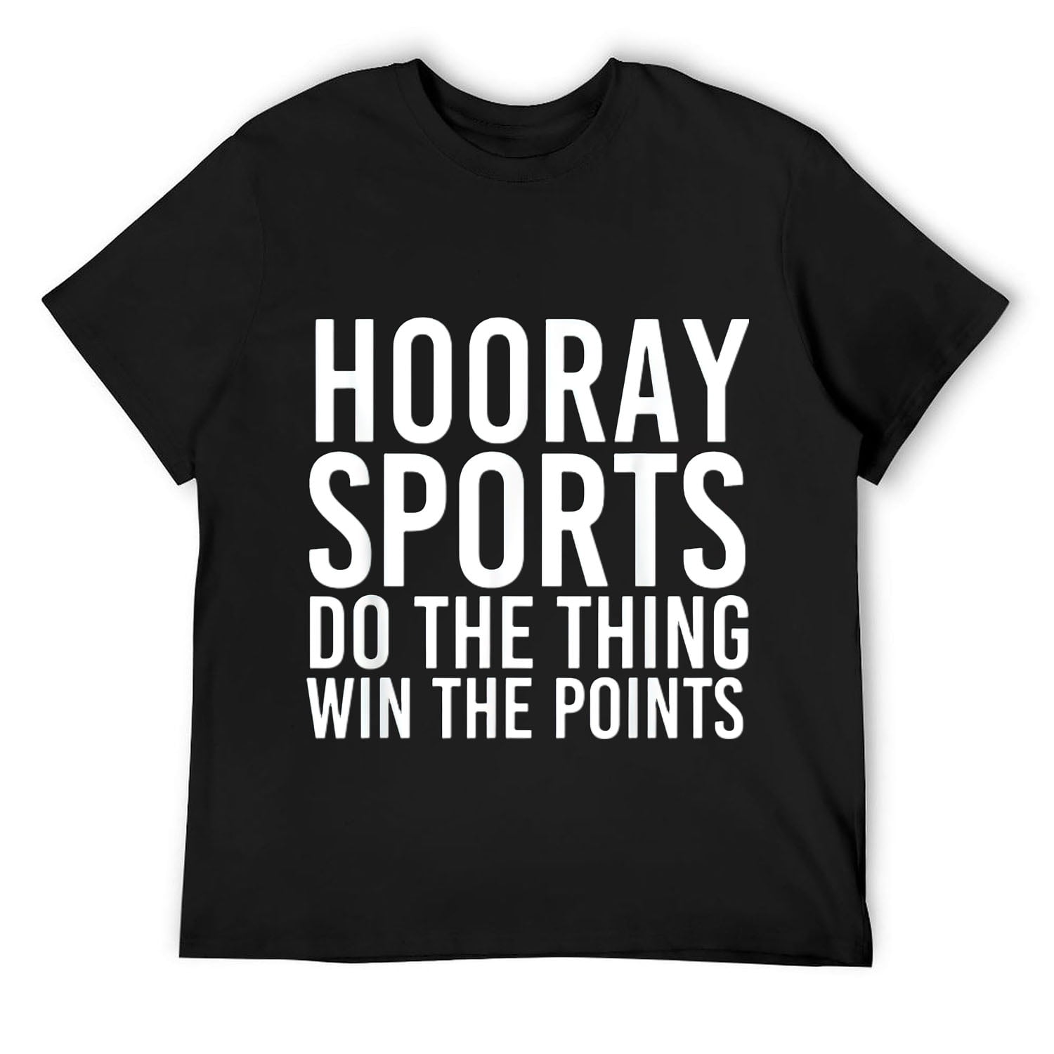 HOORAY SPORTS DO THE THING WIN THE POINTS Shirt Funny Gift Black 4XL ...
