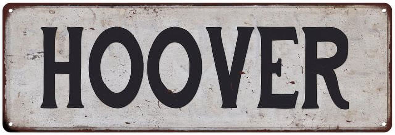 HOOVER Vintage Look Rustic Chic Metal Sign 8x24 108240036508 - Walmart.com