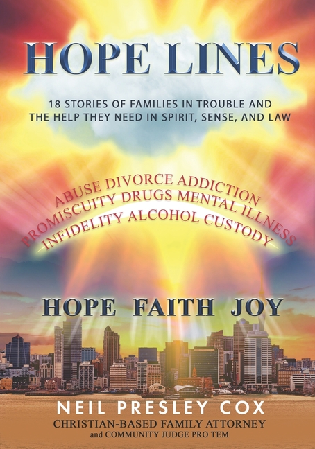HOPE LINES: 18 Stories of Families in Trouble and the Help They Need in ...