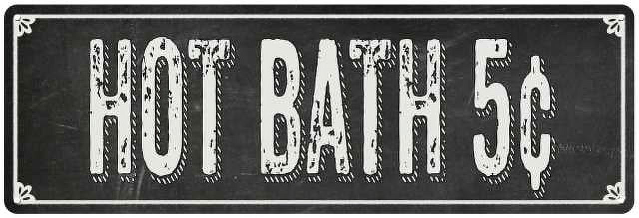 HOT BATH 5Â¢ Shabby Chic Black Chalkboard Metal Sign 8x24 Decor ...