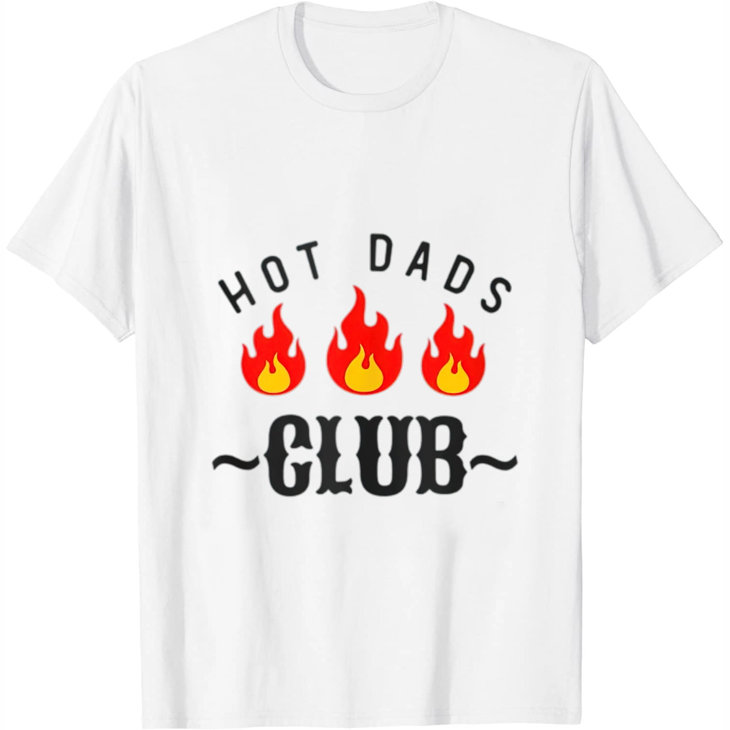 HOT DADS CLUB Funny Father Dad Joke Sarcastic Humor Quote T Shirt White ...