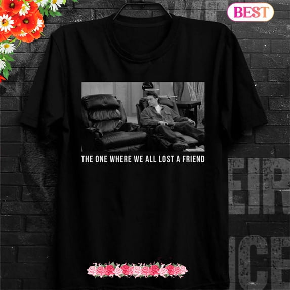 HOT Matthew Perry The One Where We All Lost A Friend 1969-2023 Shirt ...
