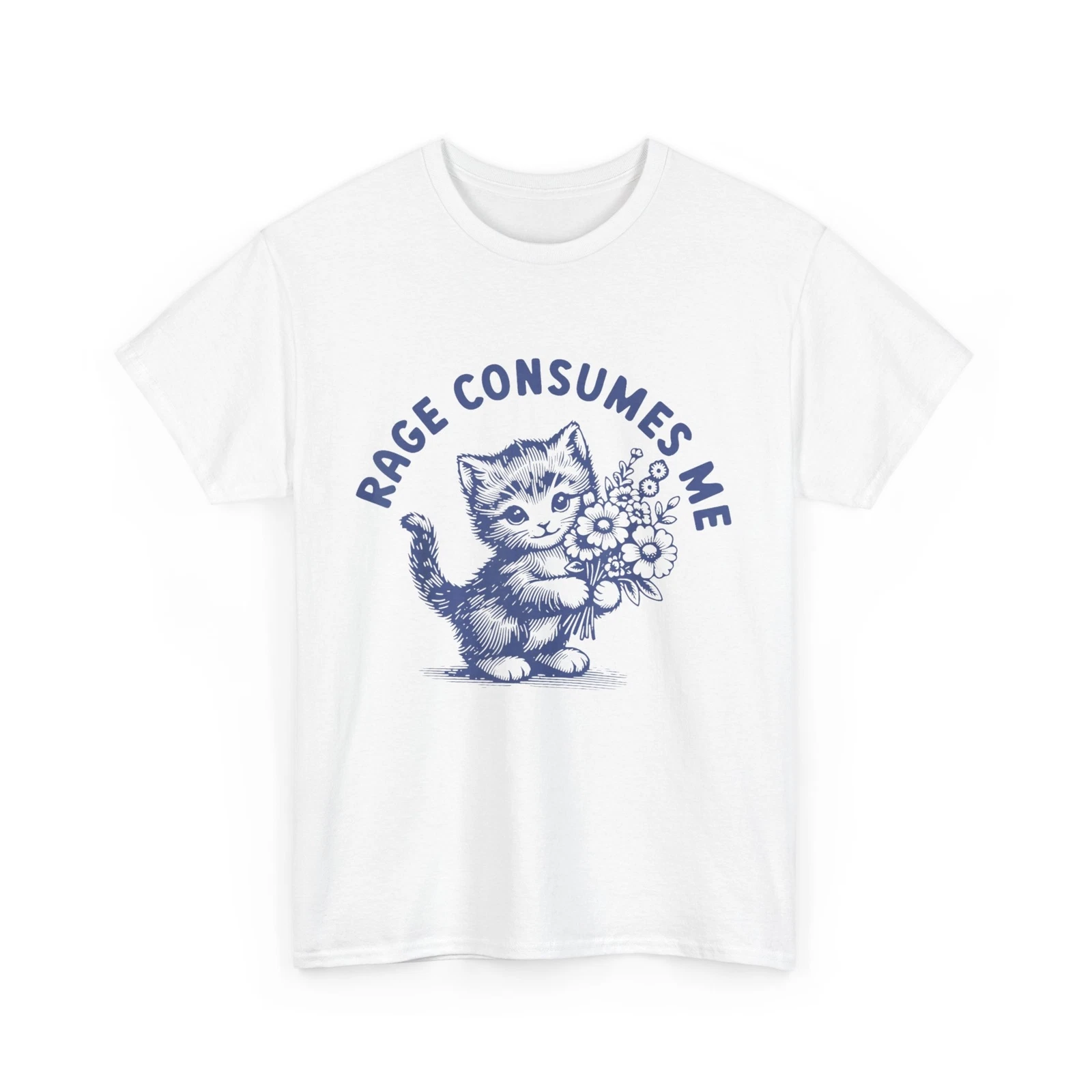 HOT Rage Consumes Me Cat Flower Cute Kitty Cat Meme T-Shirt - Walmart.com