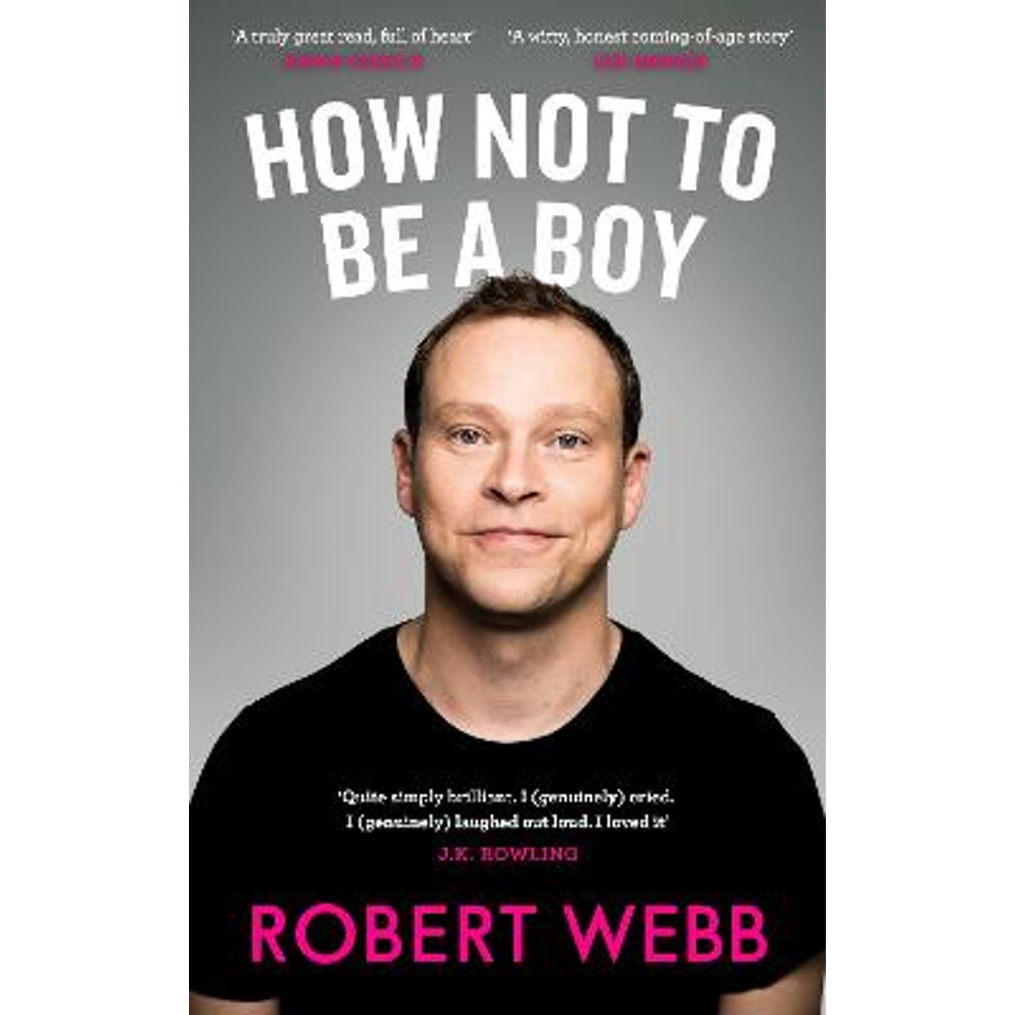 Pre-Owned How Not To Be a Boy (Paperback) by Robert Webb - Walmart.com