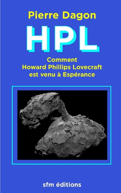 HPL : Comment Howard Phillips Lovecraft est venu ? Esp?rance - Walmart.com