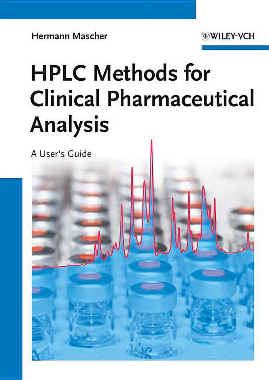 HPLC Methods for Clinical Pharmaceutical Analysis, (Hardcover ...