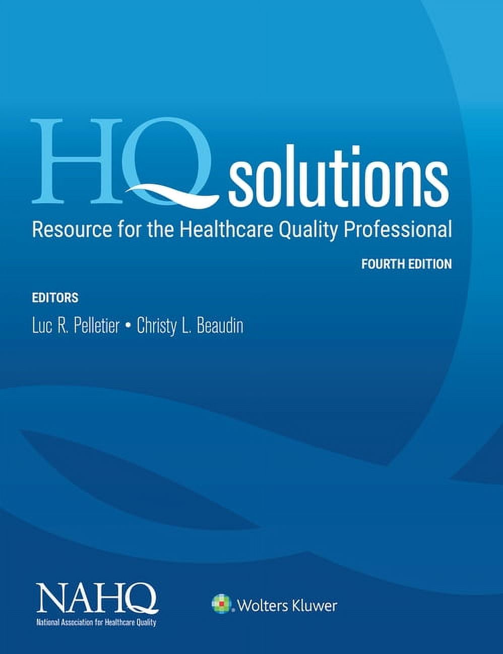 HQ Solutions : Resource for the Healthcare Quality Professional ...