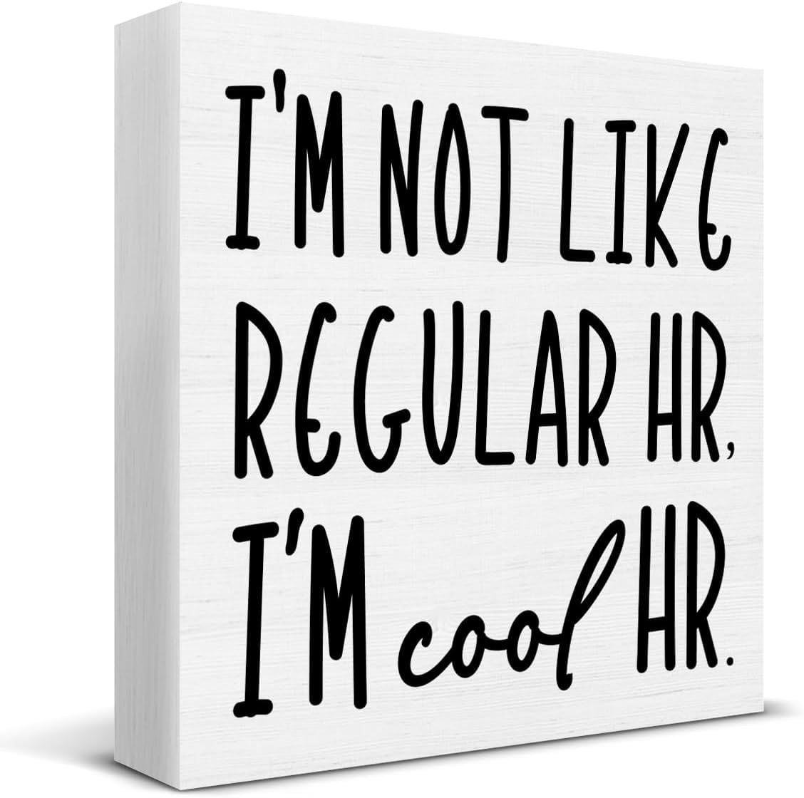 HR Office Decor, HR Office Desk Signs Rustic I'm Not Like Regular HR ...