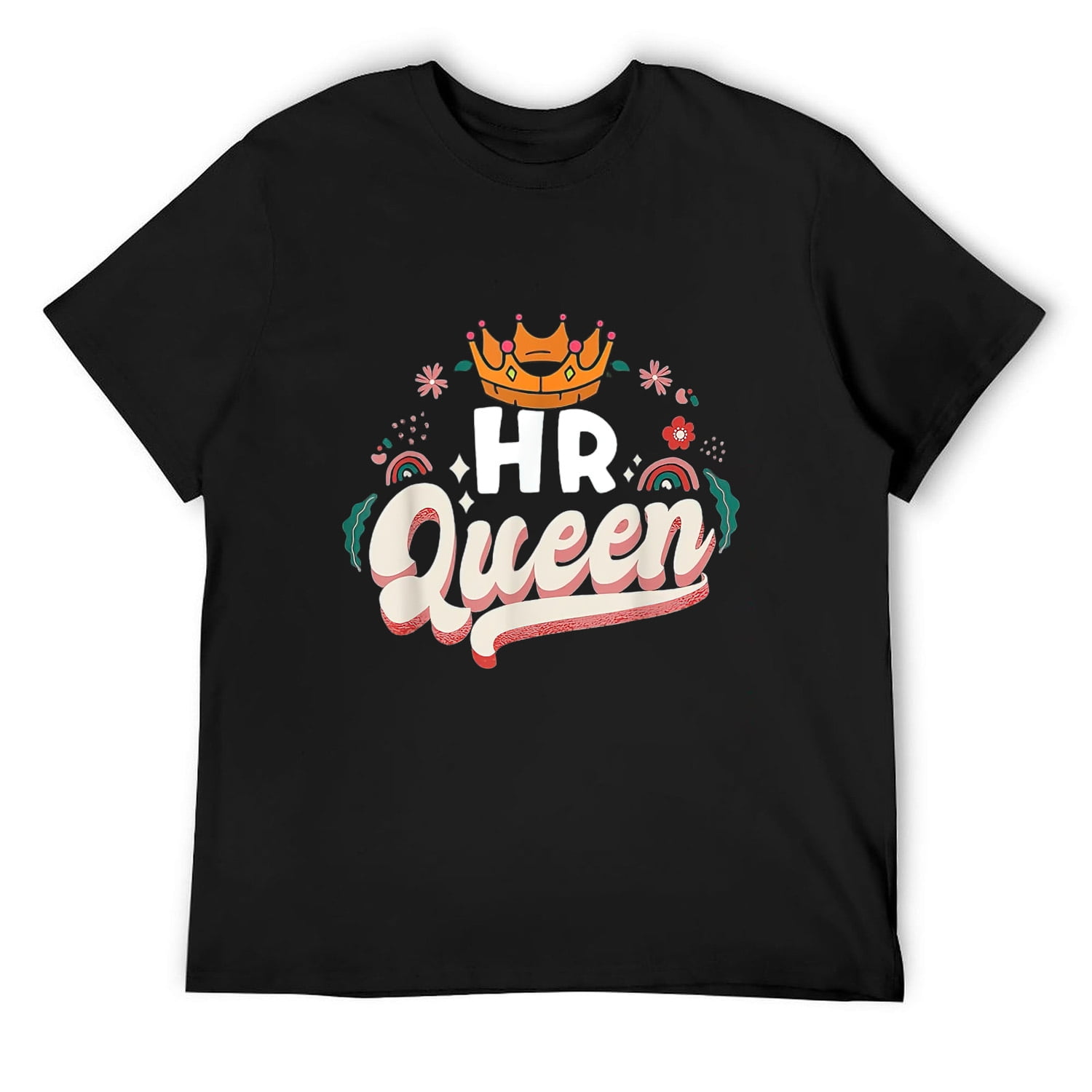 HR Queen Design For Human Resources Workers T-Shirt Black Small - Walmart.com