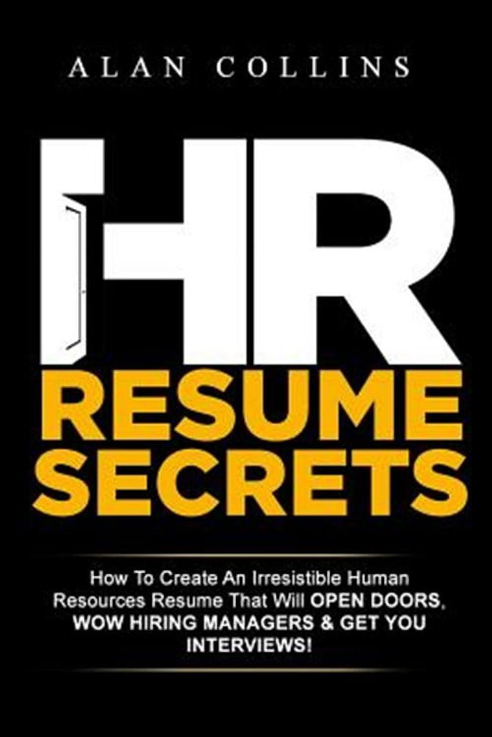 HR Resume Secrets: How to Create an Irresistible Human Resources Resume ...