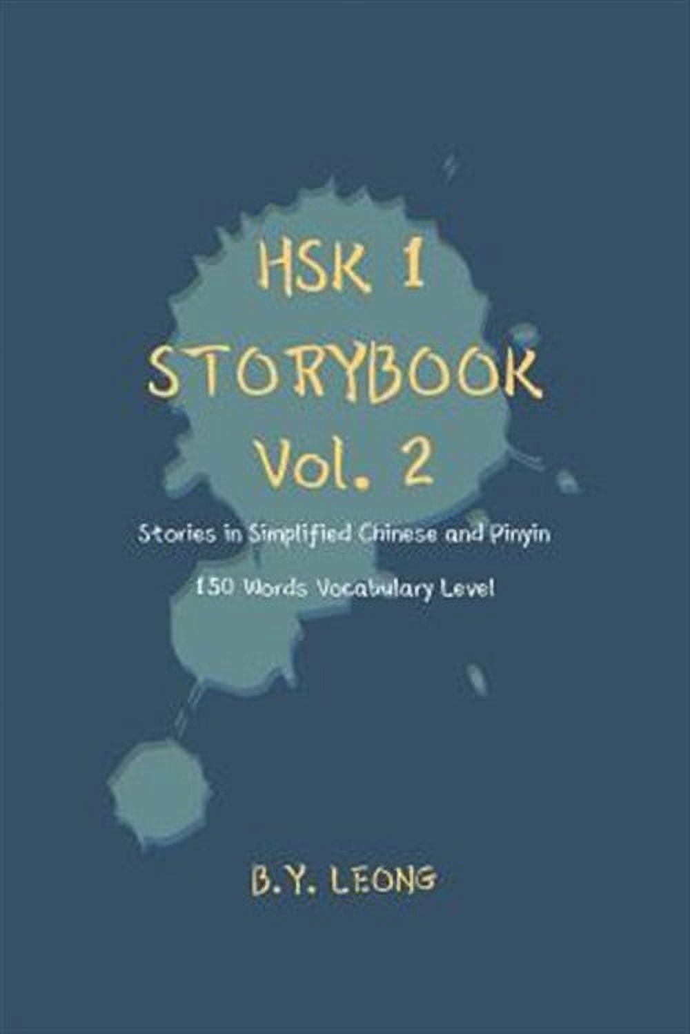 Hsk Storybook: HSK 1 Storybook Vol. 2: Stories in Simplified Chinese ...