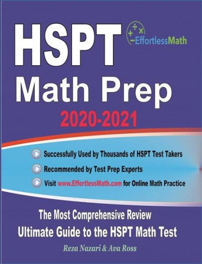 HSPT Math Prep 2020-2021: The Most Comprehensive Review and Ultimate ...