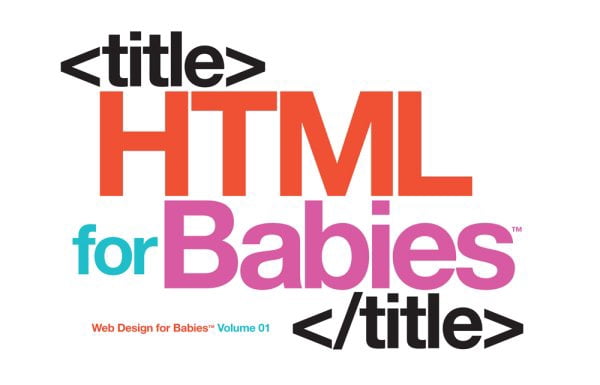 HTML for Babies (Board Book) - Walmart.com