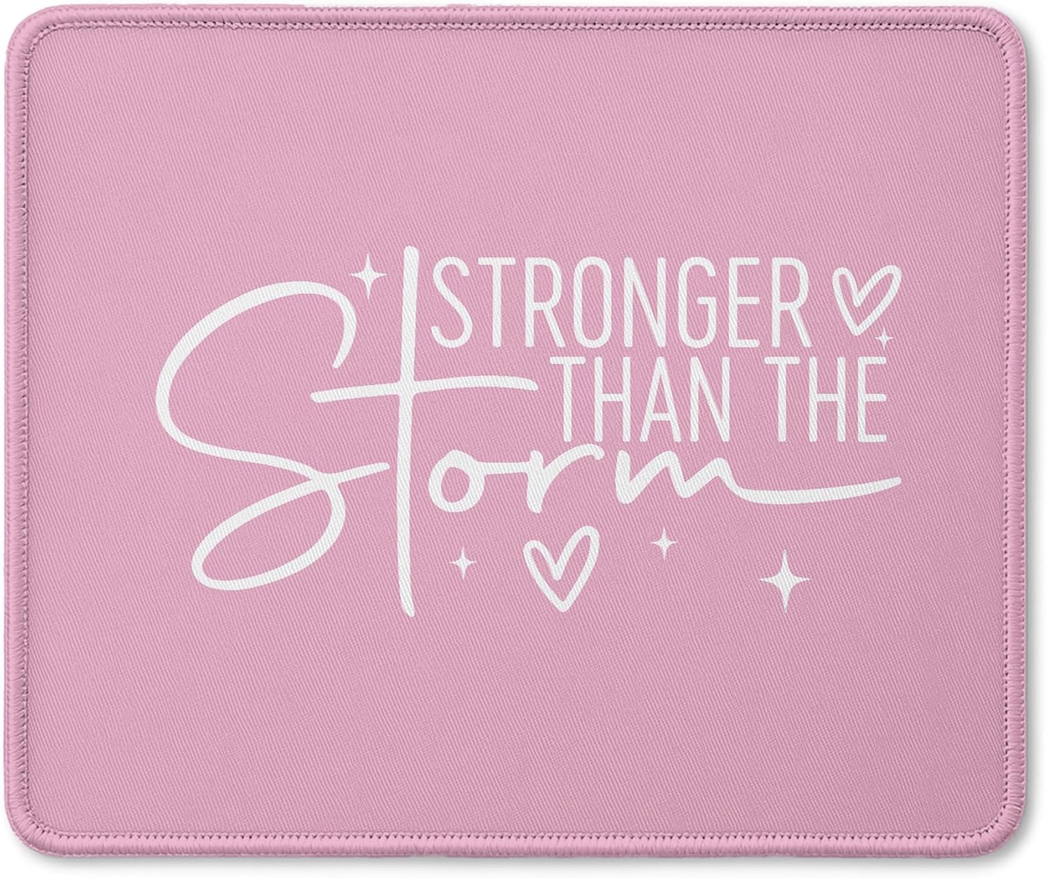HUVBNAWQ-Pink Stronger Than The Storm Motivational Mouse Pad,Positive ...