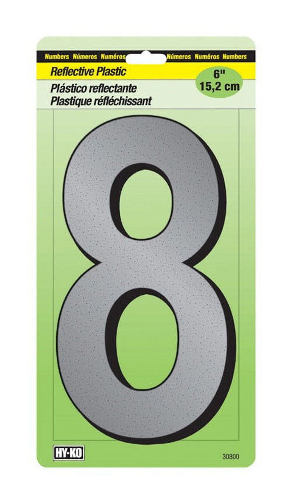 Hy-Ko 30800 Series 30808 Reflective Sign, Character: 8, 6 in H ...