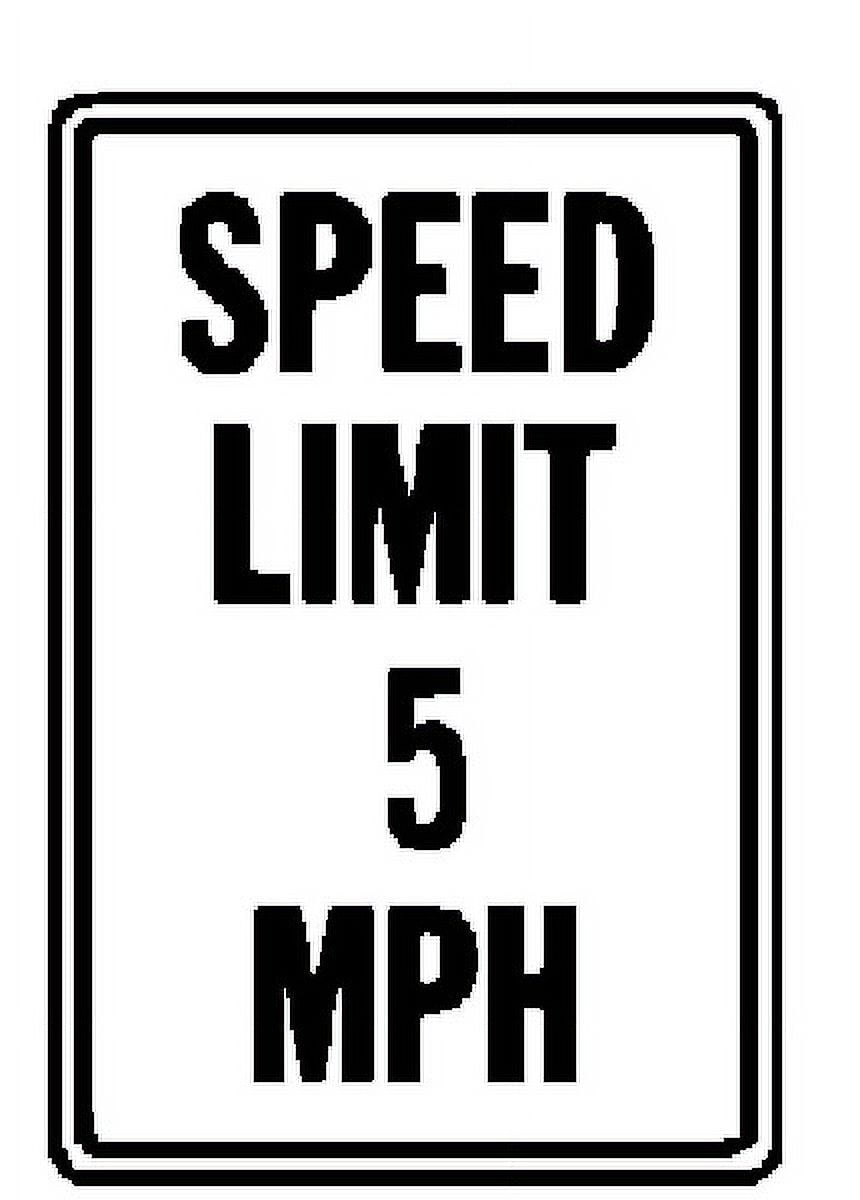 HY-KO HW-23 Traffic Sign, Rectangular, SPEED LIMIT 5, Black Legend ...