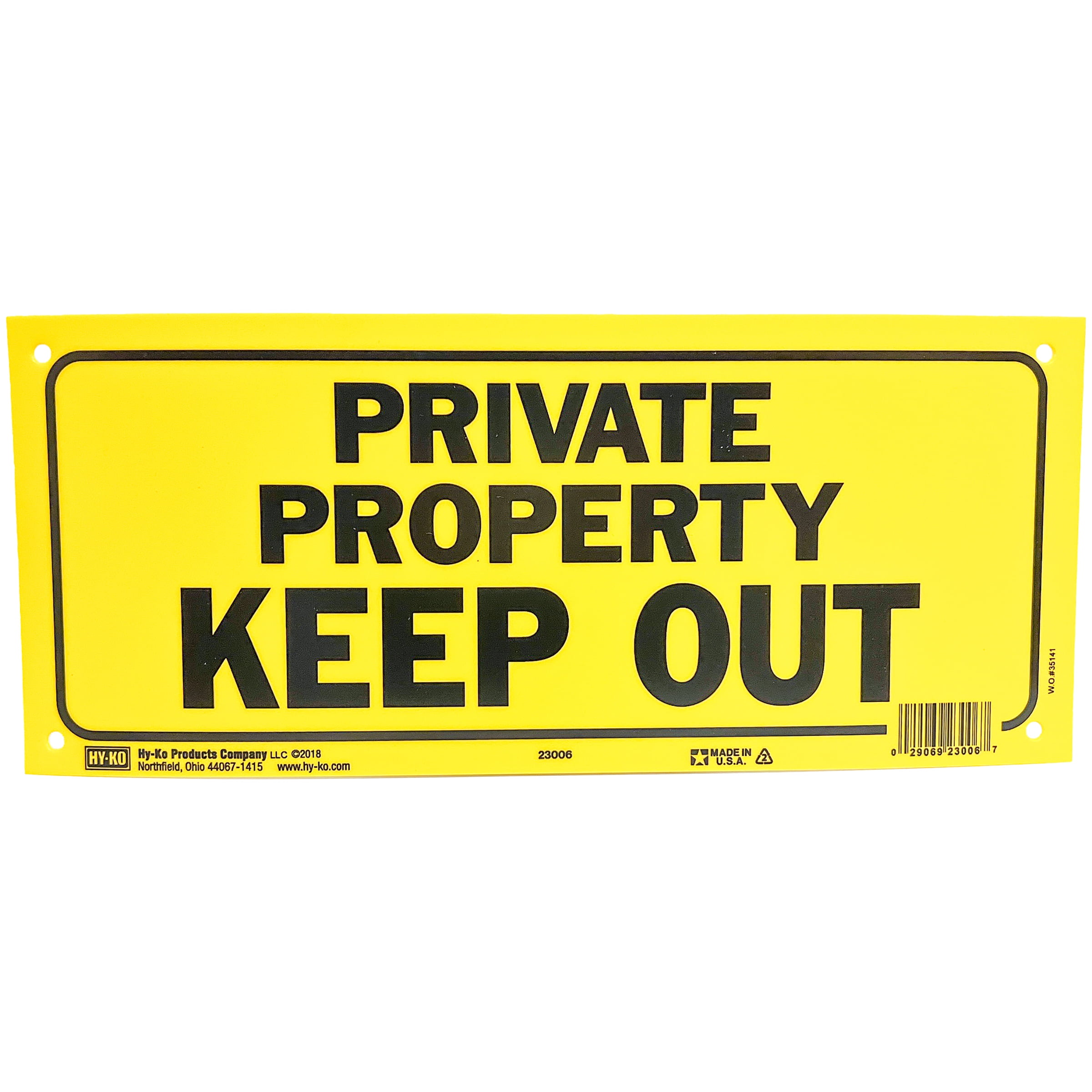 Hy-Ko Private Property Keep Out Sign, Durable Weather-Resistant Plastic ...