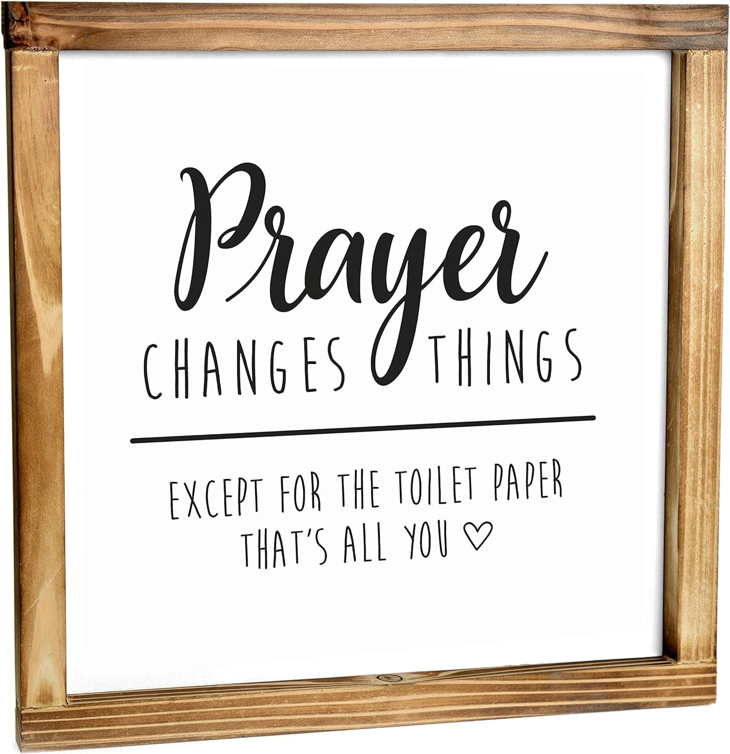 HYKE Prayer Changes Things Except Toilet Paper Sign 12x12 Inch - Farmhouse Bathroom Sign, Half ...