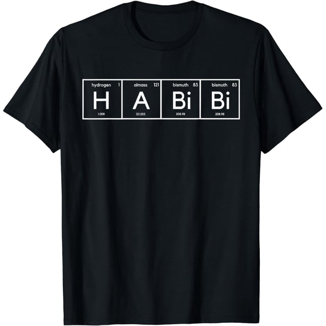 Habibi Funny Arabic Lebanese Word Periodic Table T-Shirt - Walmart.com