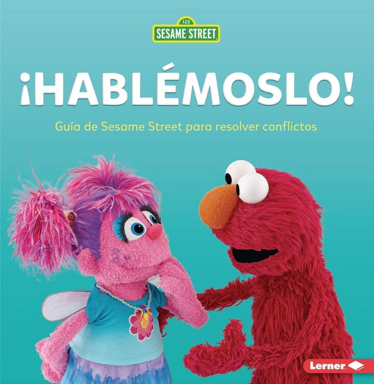 ¡Hablémoslo! (Let's Talk about It): Guía de Sesame Street (R) Para ...