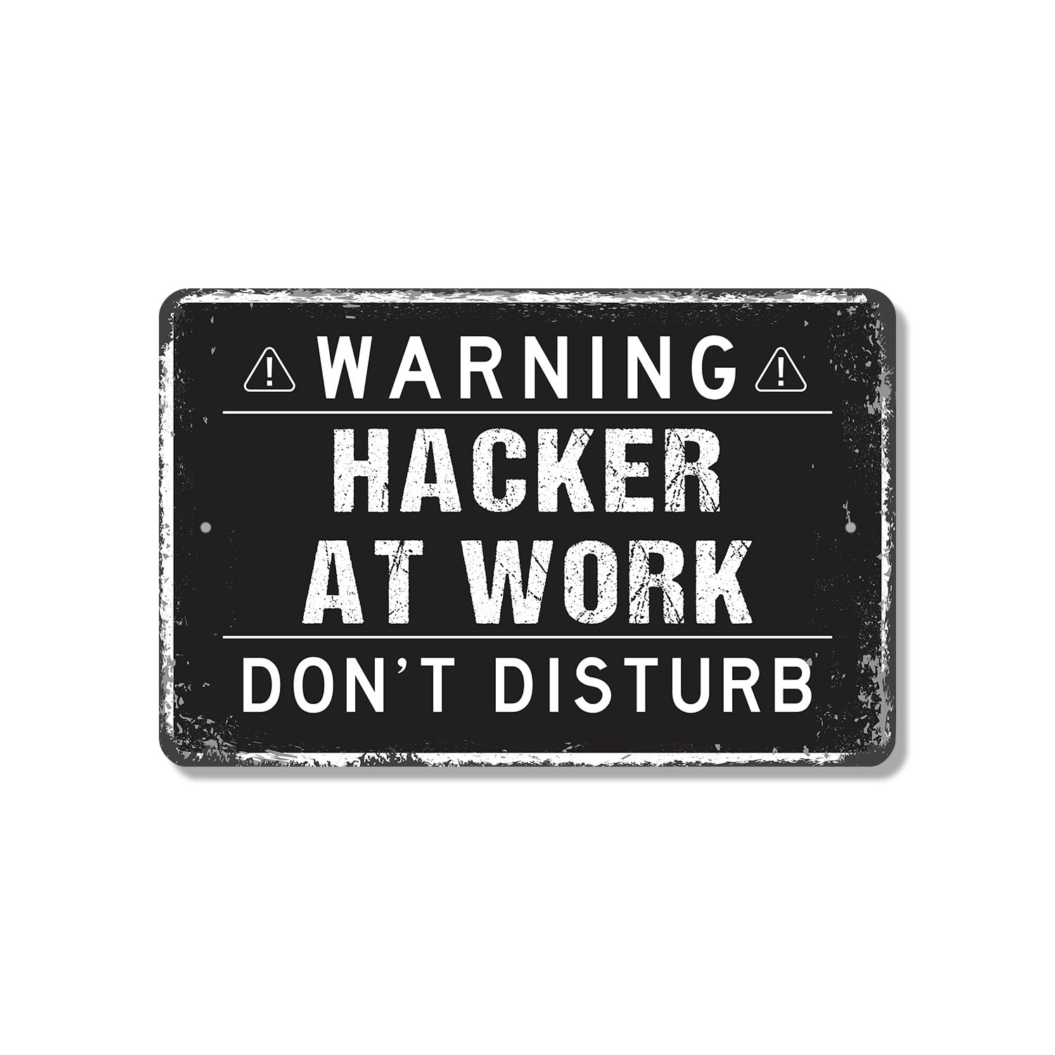 Hacker At Work 13 Inch x 20 Inch Novelty Plastic Sign Do Not Disturb ...
