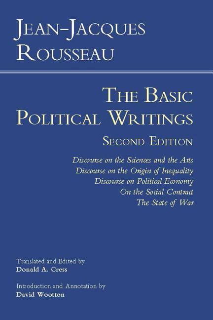 Hackett Classics: Rousseau: The Basic Political Writings : Discourse on ...