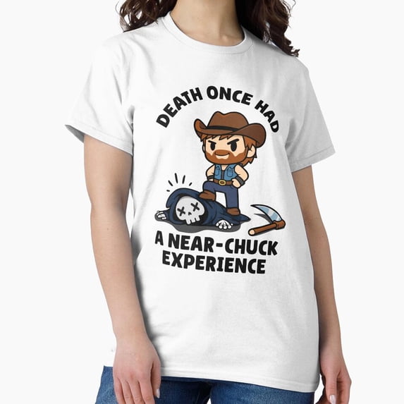 Had A Near Chuck Experience Ultimate Action Hero Fact Meme T-Shirt ...