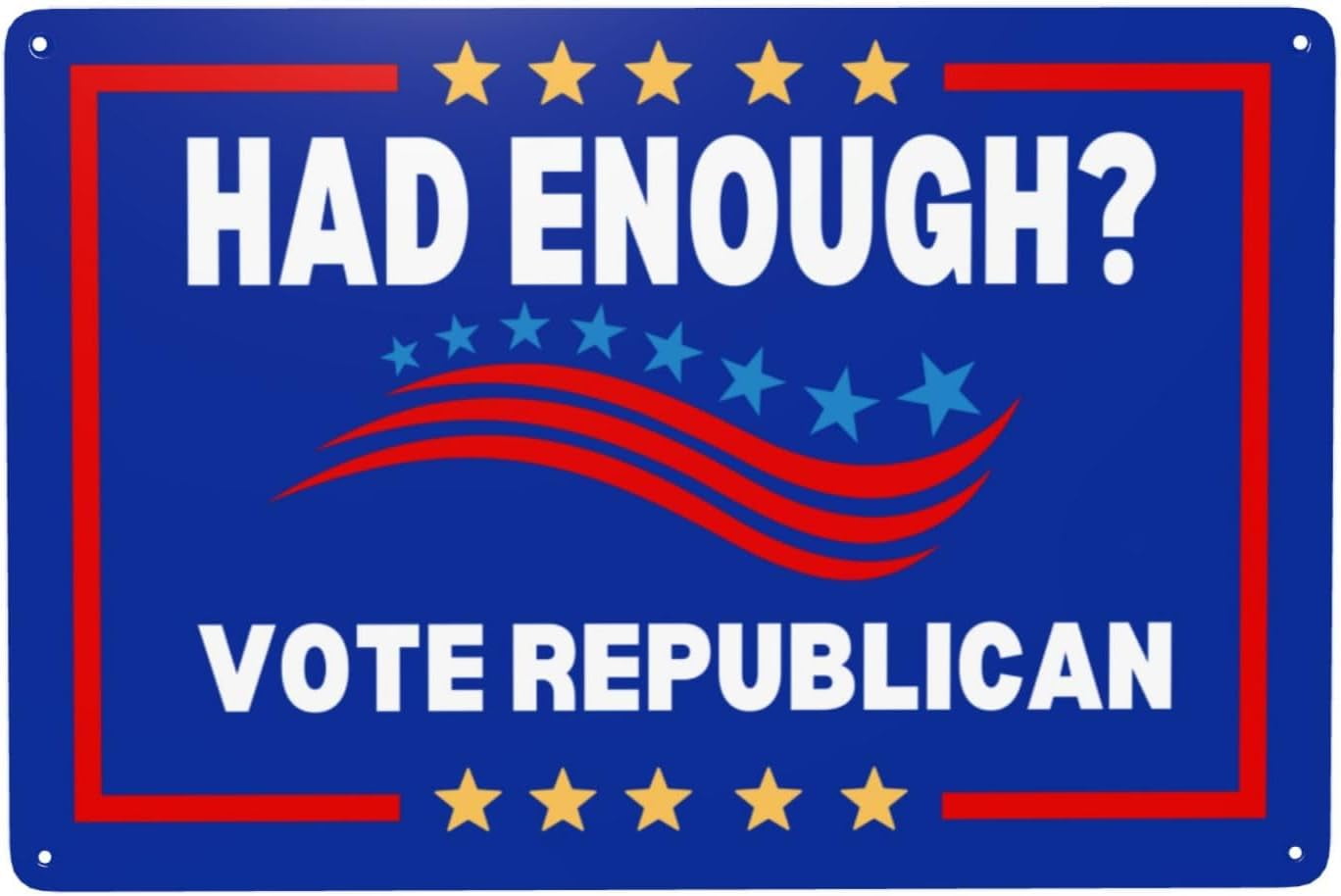 Had Enough Vote Trump tin sign Vote Republican 2024 Election Retro 8x12 ...