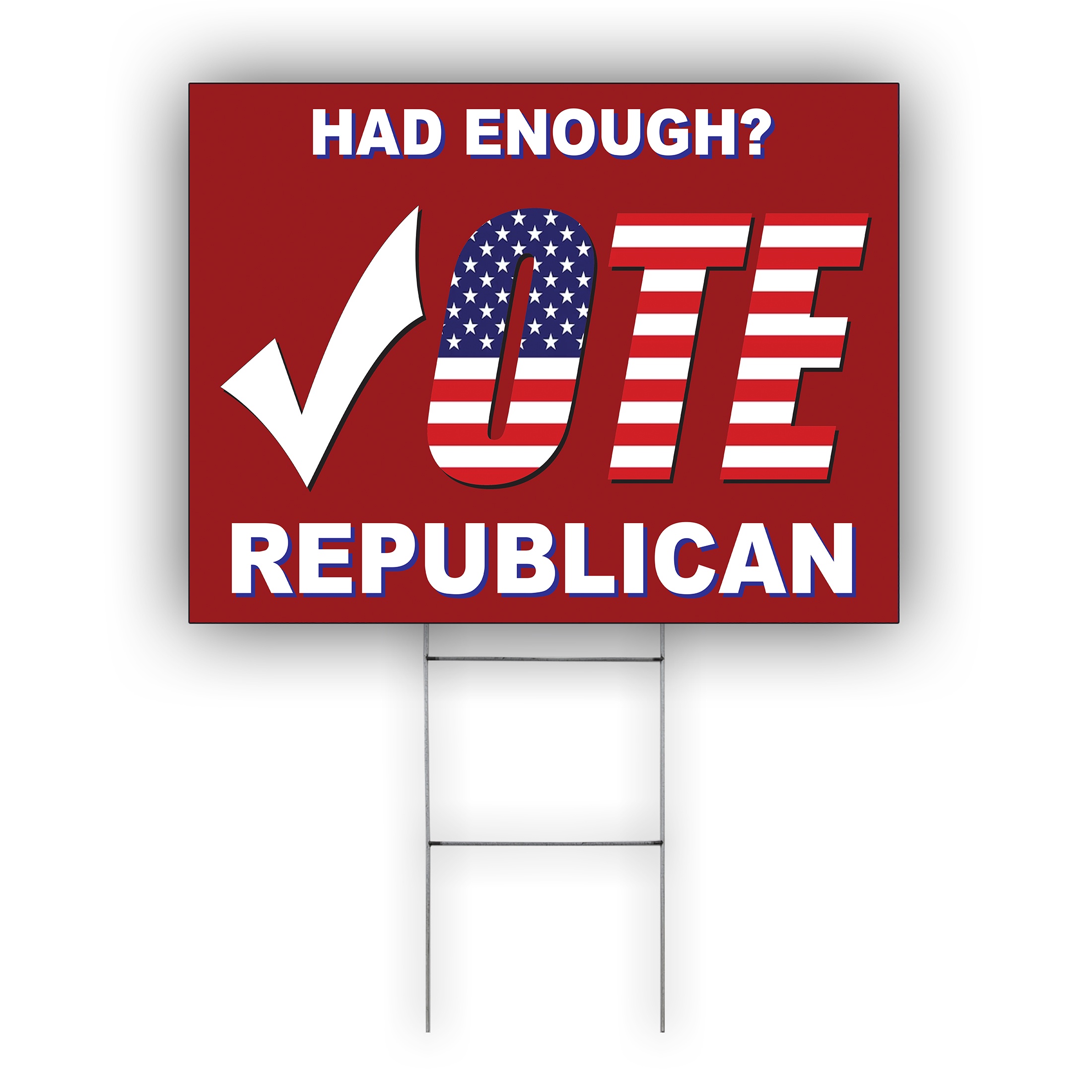 Had Enought? Vote For Republican! For USA President 2024 Coroplast Yard ...