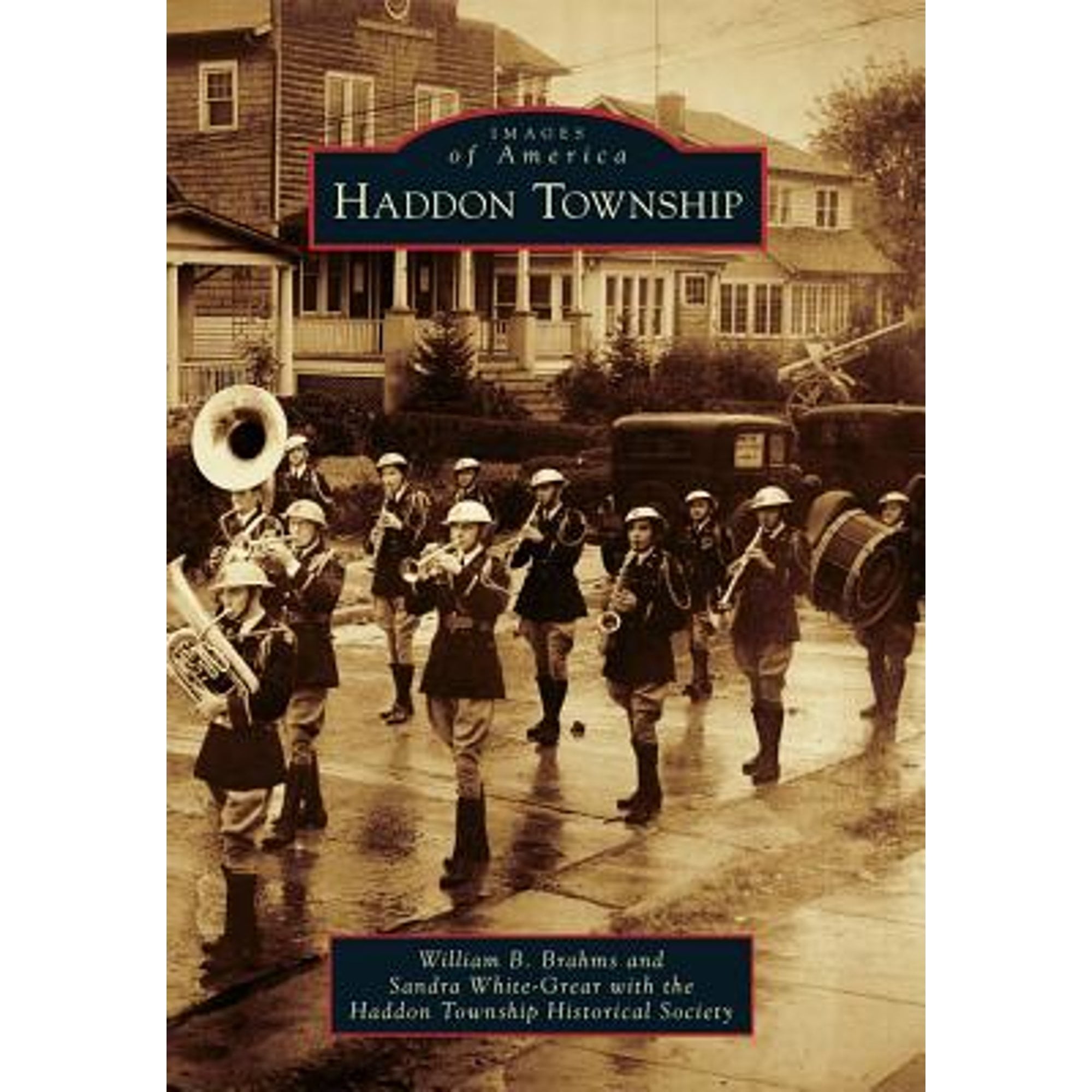 Pre-Owned Haddon Township (Paperback 9780738576503) by William B Brahms ...