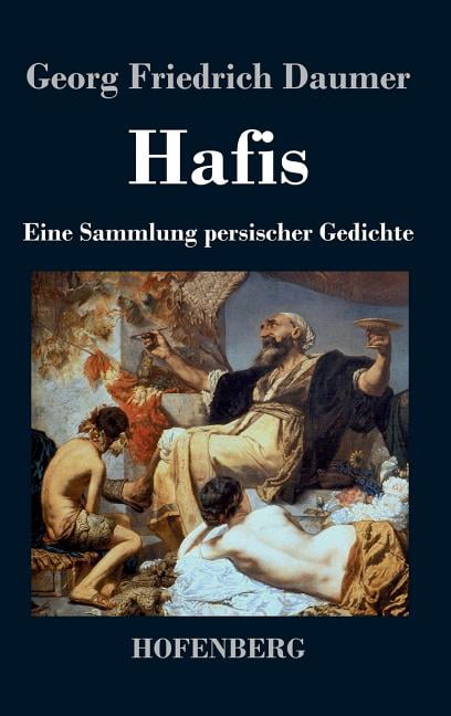 Hafis: Eine Sammlung persischer Gedichte (Hardcover) - Walmart.com
