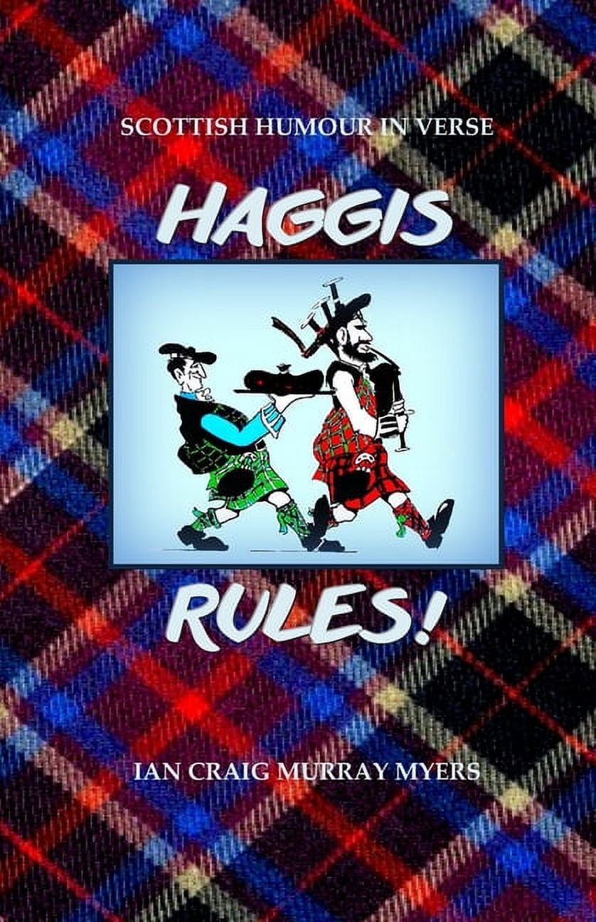 Haggis Rules! : Scottish Humour in Verse (Paperback) - Walmart.com