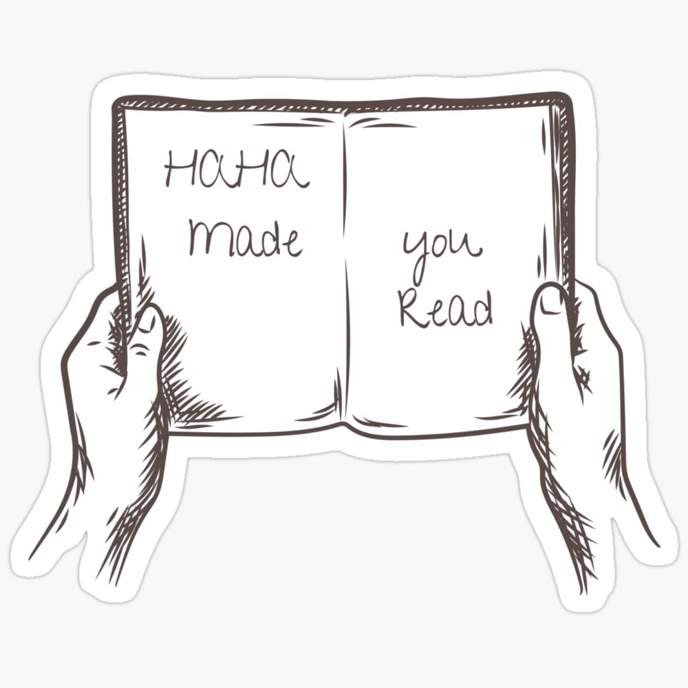 Haha Made You Read - Funny Book Glossy Sticker Phone Decal Water Bottle ...