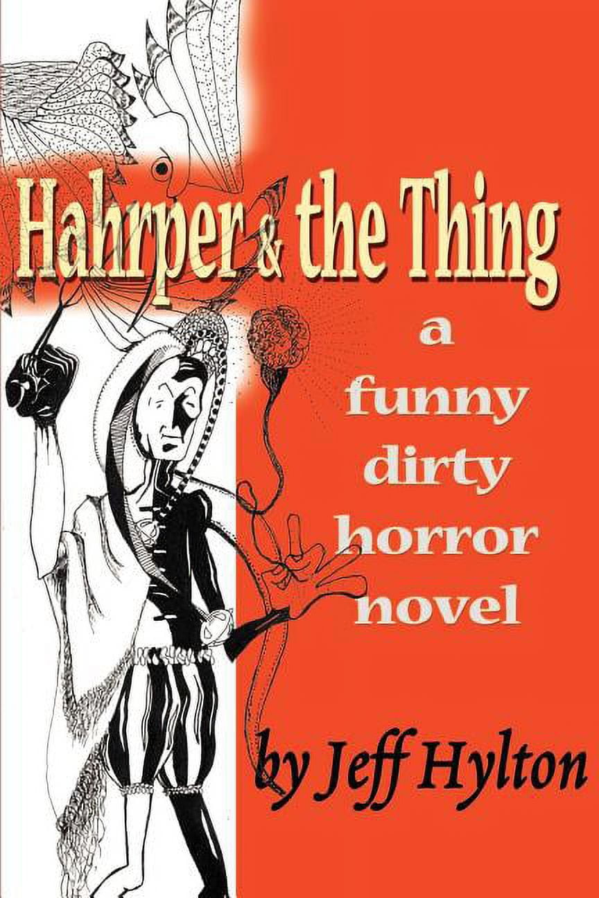 Hahrper & the Thing : A Funny Dirty Horror Novel - Walmart.com