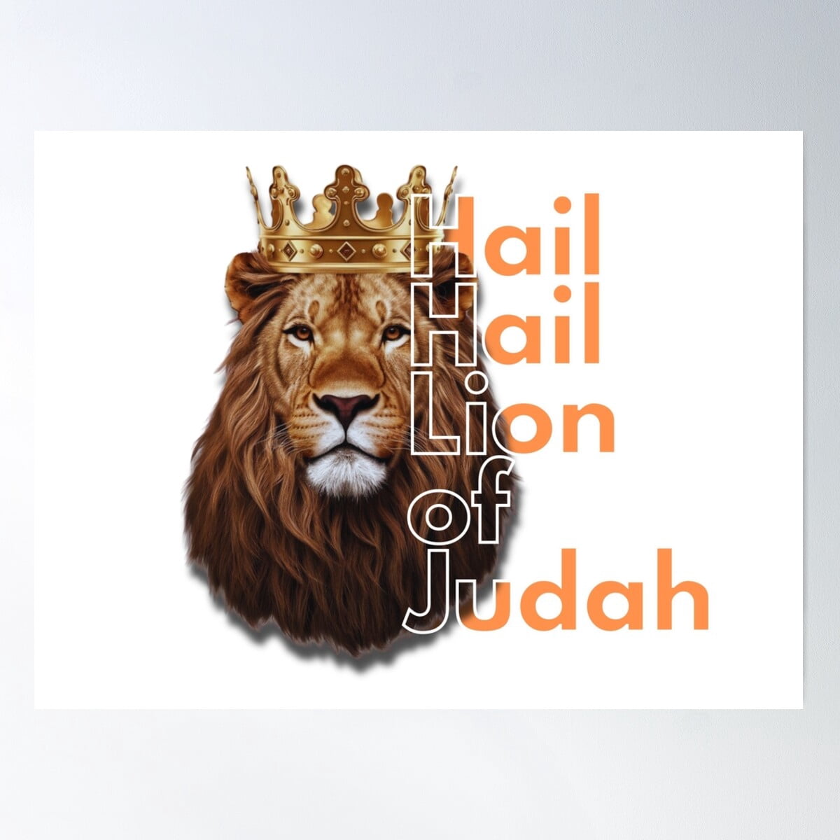 Hail,Hail Lion Of Judah With Text Poster Wall Art, Modern Wall Decor ...