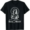 Hail Mary Prayer to Holy-Mary Mother Of-God Catholic Faith Unisex T ...