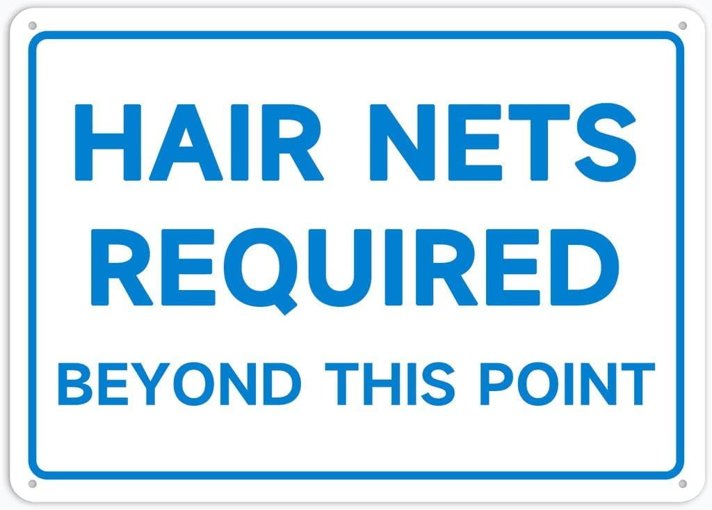 Hair Nets Required Beyond This Point Sign Safety Restriction Alert ...