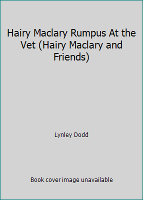 Pre-Owned Hairy Maclary Rumpus At the Vet (Hairy Maclary and Friends ...