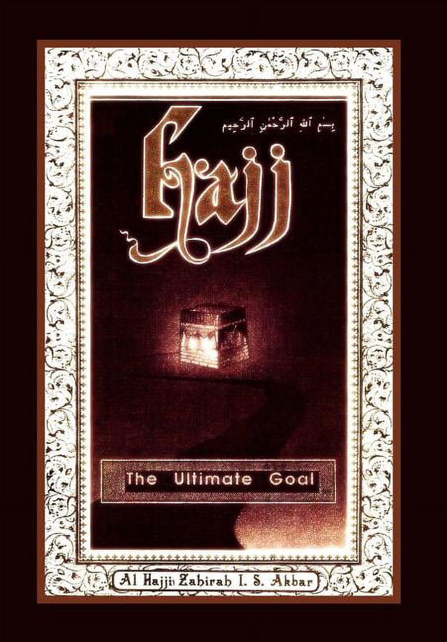 Hajj : The Ultimate Goal - Walmart.com