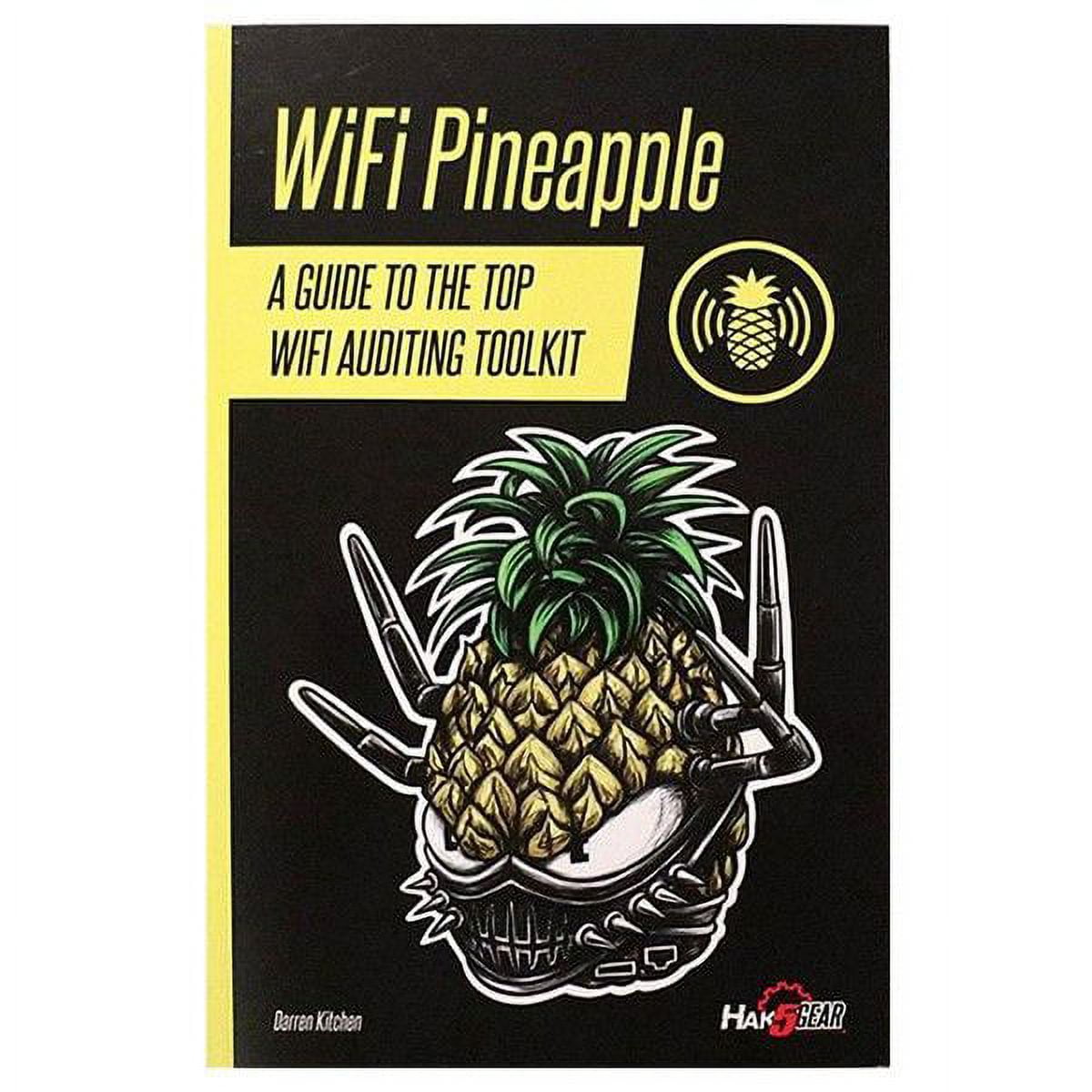 Hak5 Field Guide Book For WiFi Pineapple (Book Only) - Walmart.com