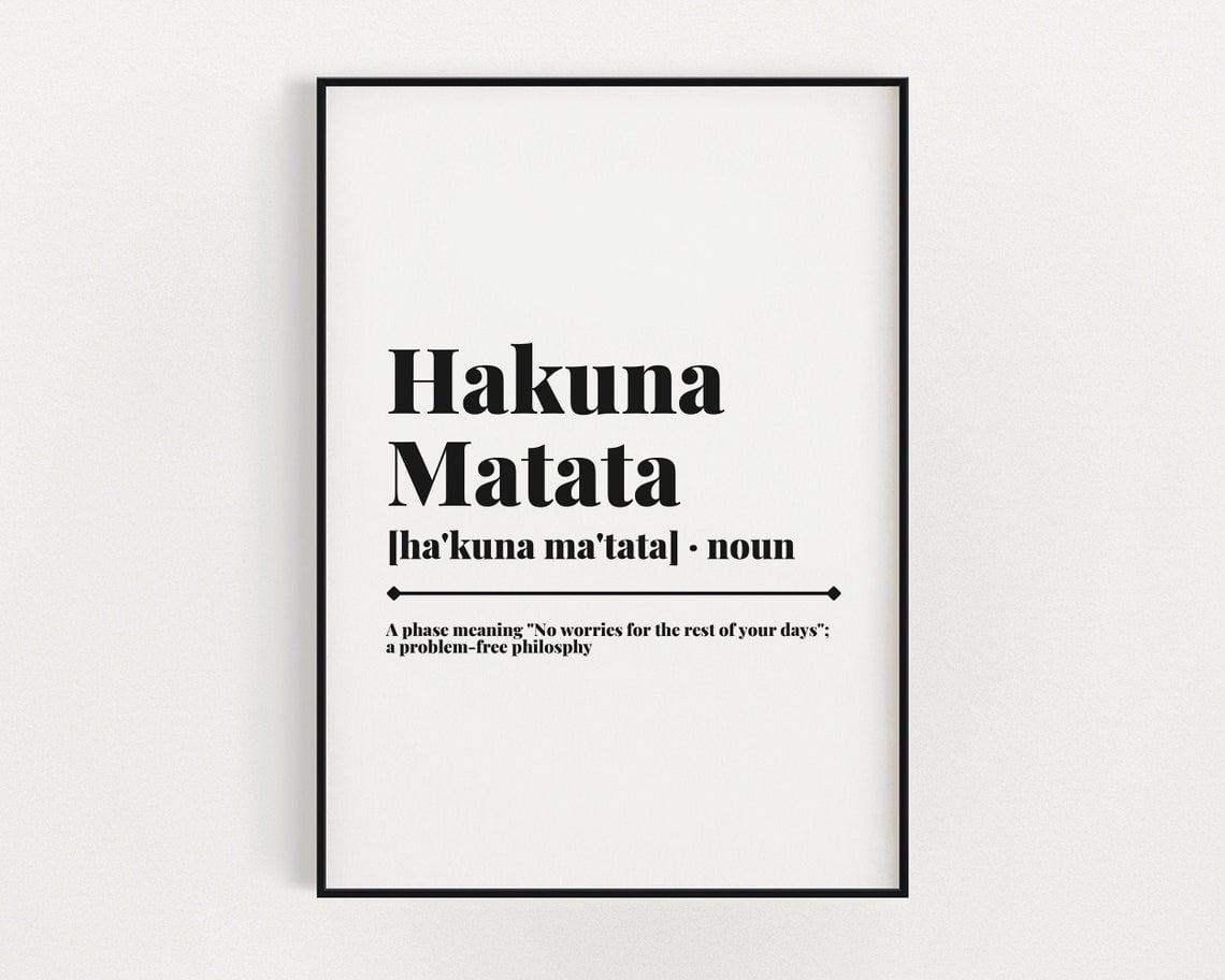 Hakuna Matata Definition Print, Wall Art Print, Quote Wall Art, Wall ...