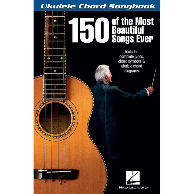 Hal Leonard 150 Of The Most Beautiful Songs Ever - Ukulele Chord ...
