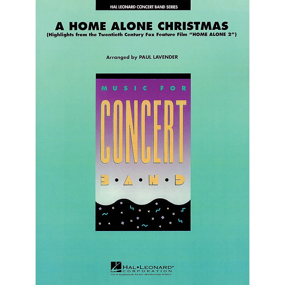 Hal Leonard A Home Alone Christmas (from HOME ALONE) Concert Band Level ...