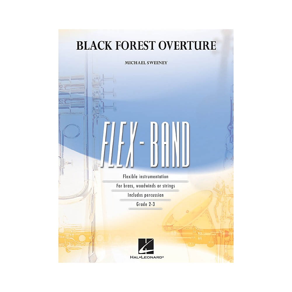 Hal Leonard Black Forest Overture Concert Band Level 2-3 Composed by ...