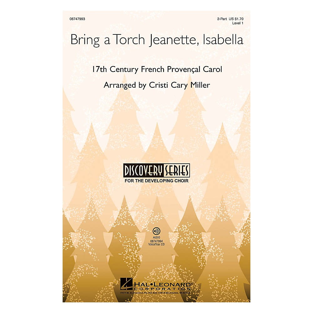 Hal Leonard Bring a Torch Jeanette, Isabella (Discovery Level 1 ...